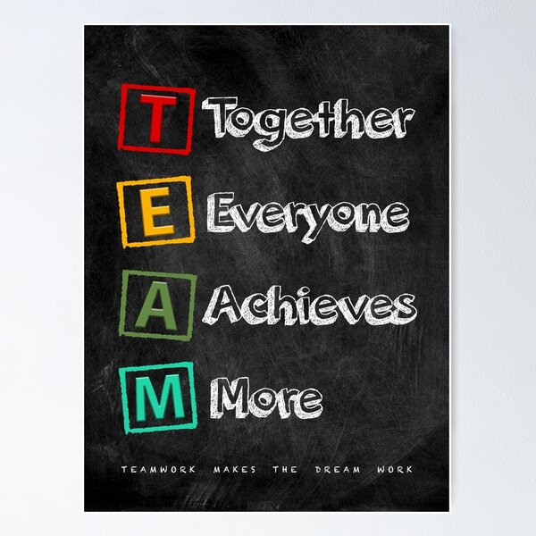 "Teamwork Inspiration Team Motivation" Poster for Sale by ...