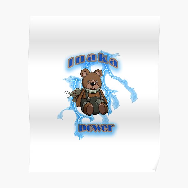 "inaka power T shirt" Poster for Sale by zackart99 | Redbubble