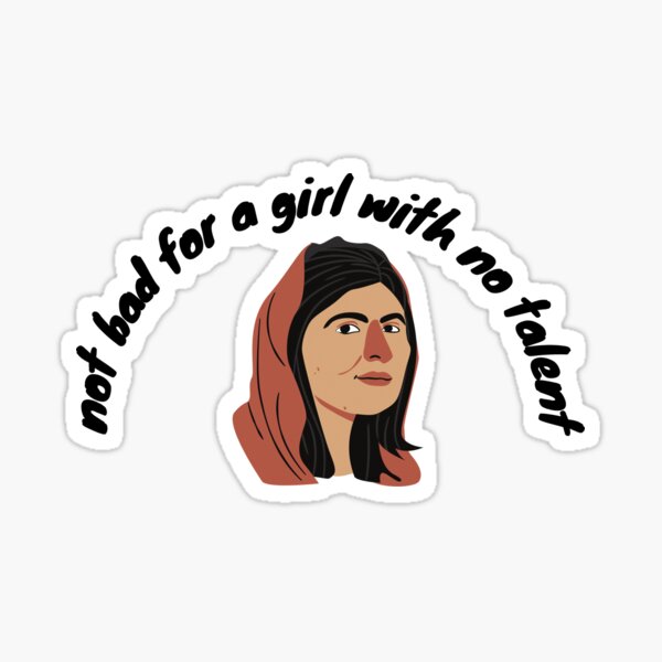 " not bad for a girl with no talent" Sticker by yassminishop | Redbubble