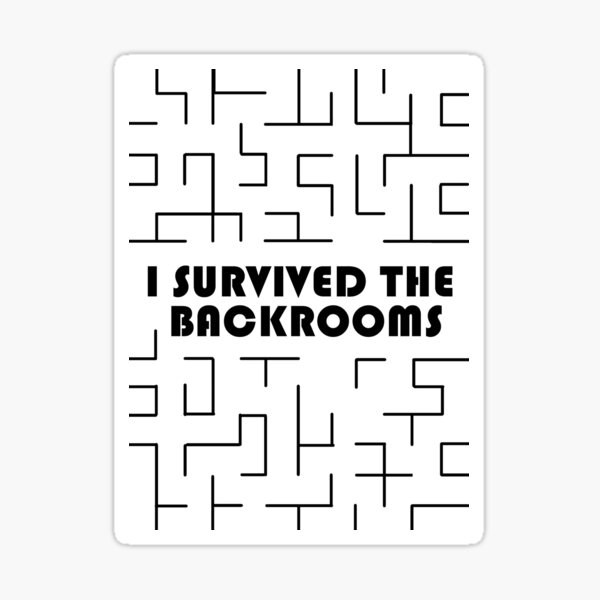 ""I Survived the Backrooms" - White Variant" Sticker by TmbrW0lf-Studio ...