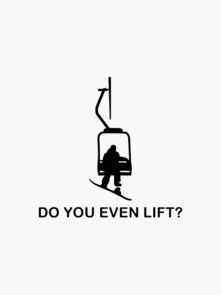"Do you even lift?" Sticker for Sale by thekidd23 | Redbubble