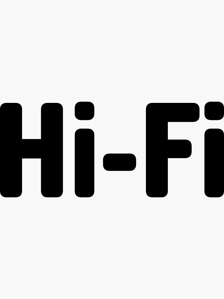 "Hi-Fi" Sticker by Press82 | Redbubble