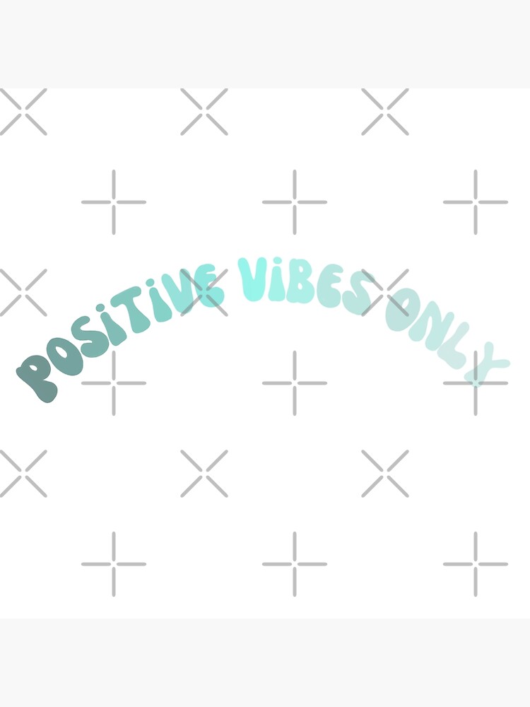 "Positive vibes only, inspirational quote (blue colour palette, color ...