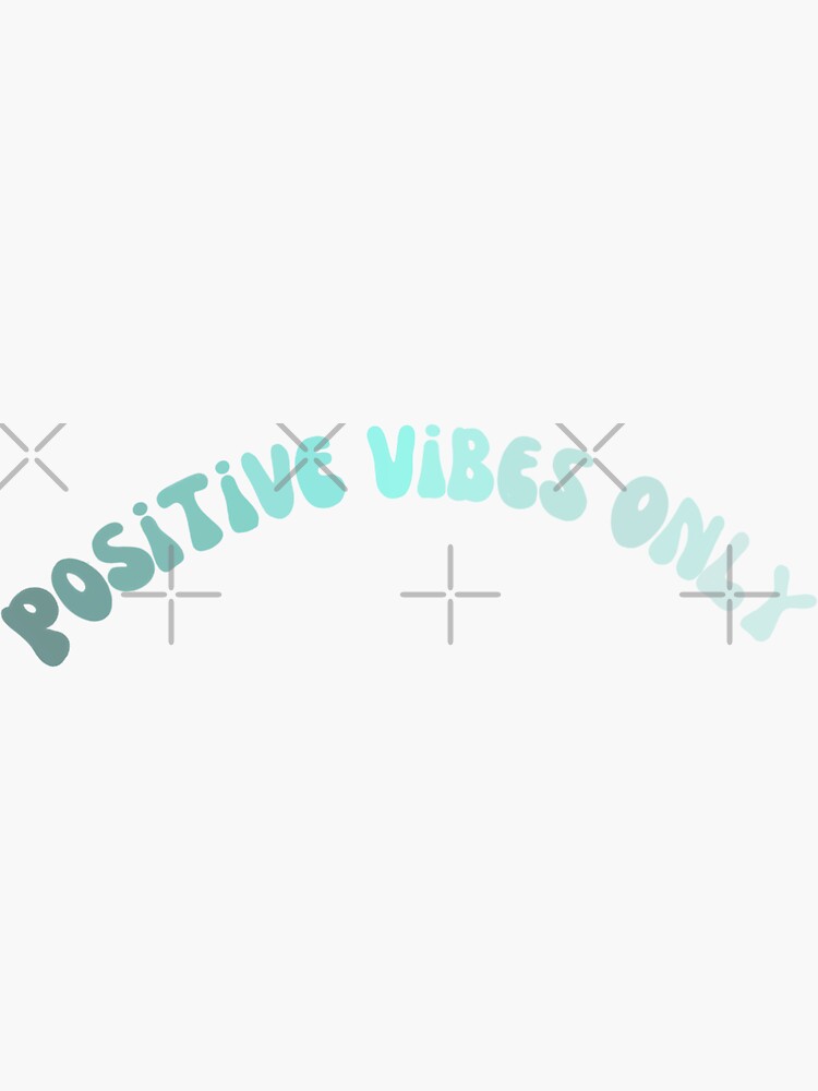 "Positive vibes only, inspirational quote (blue colour palette, color ...