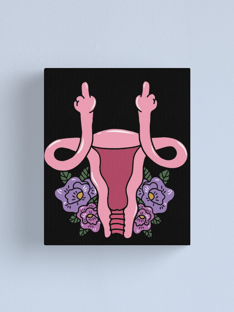 "Uterus Shows Middle Finger Feminist Feminism" Canvas Print for Sale by ...