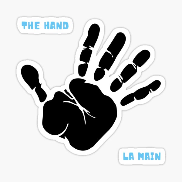 "THE HAND / LA MAIN" Sticker for Sale by charlieomm | Redbubble