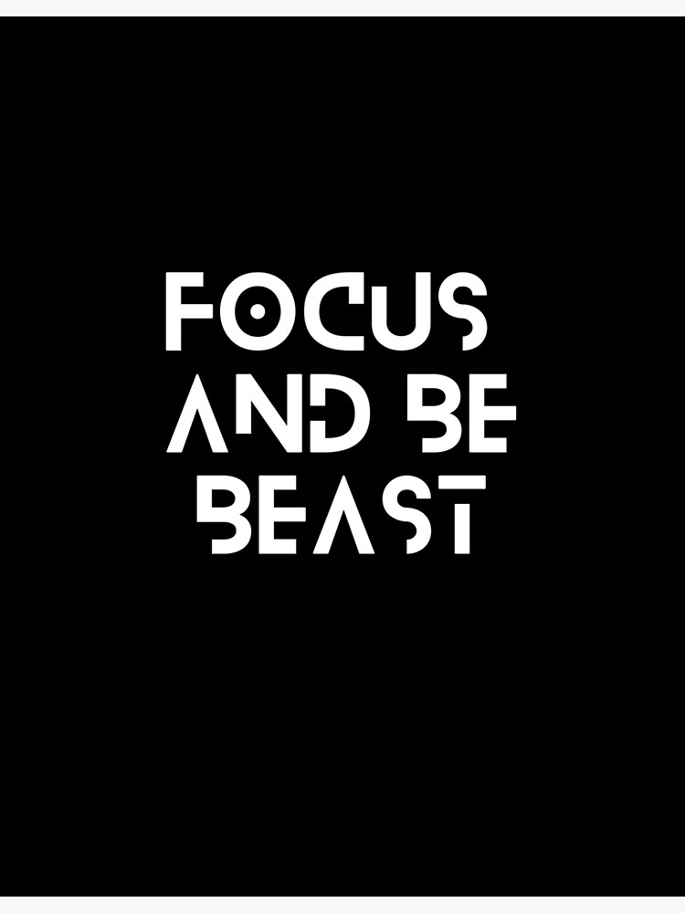 "Focus and be beast" Sticker by Joziix | Redbubble