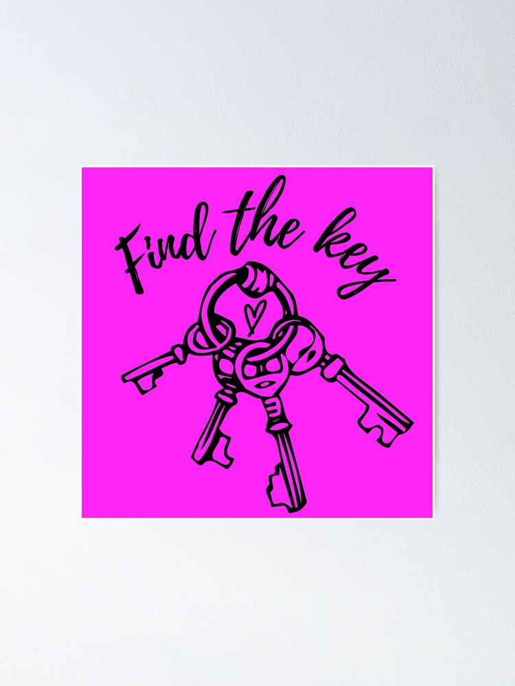 "Find the key" Poster for Sale by Light79 | Redbubble