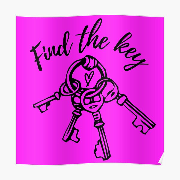 "Find the key" Poster for Sale by Light79 | Redbubble
