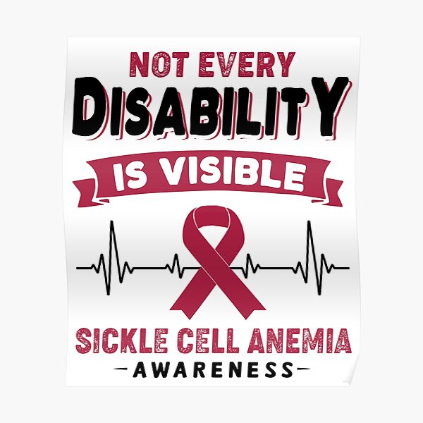 "Sickle Cell Anemia Awareness - Not Every Sickle Cell Anemia Is Visible ...