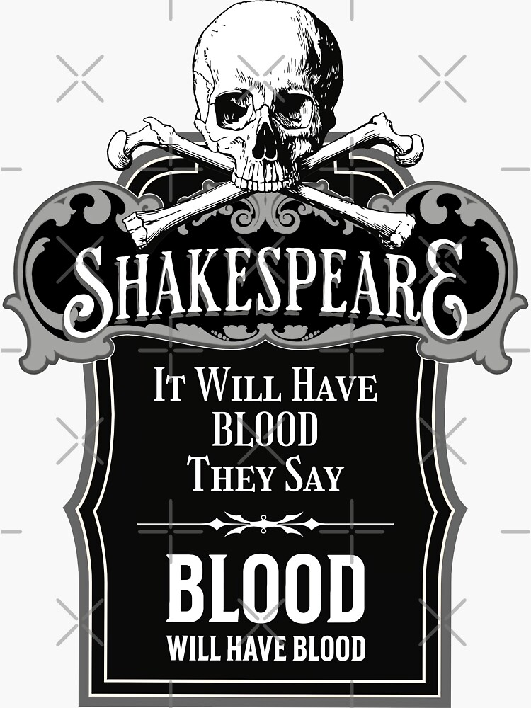 "SHAKESPEARE - BLOOD WILL HAVE BLOOD - QUOTE (PLAIN VERSION)" Sticker ...
