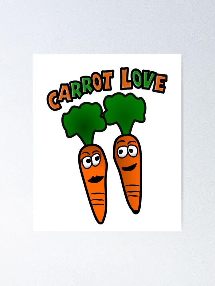 "Carrot Love With Carrot " Poster for Sale by goool | Redbubble