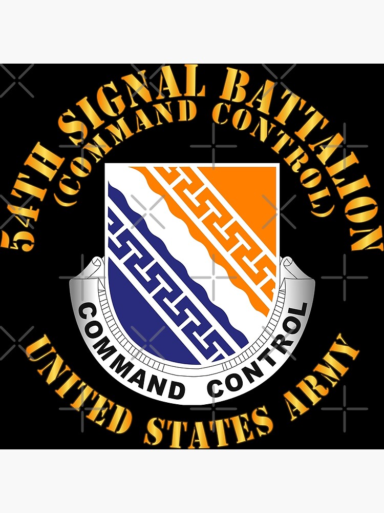 "Army - 54th Signal Battalion - Command Control - US Army - DUI X 300 ...
