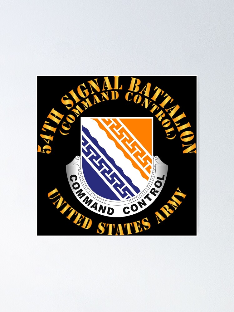 "Army - 54th Signal Battalion - Command Control - US Army - DUI X 300 ...