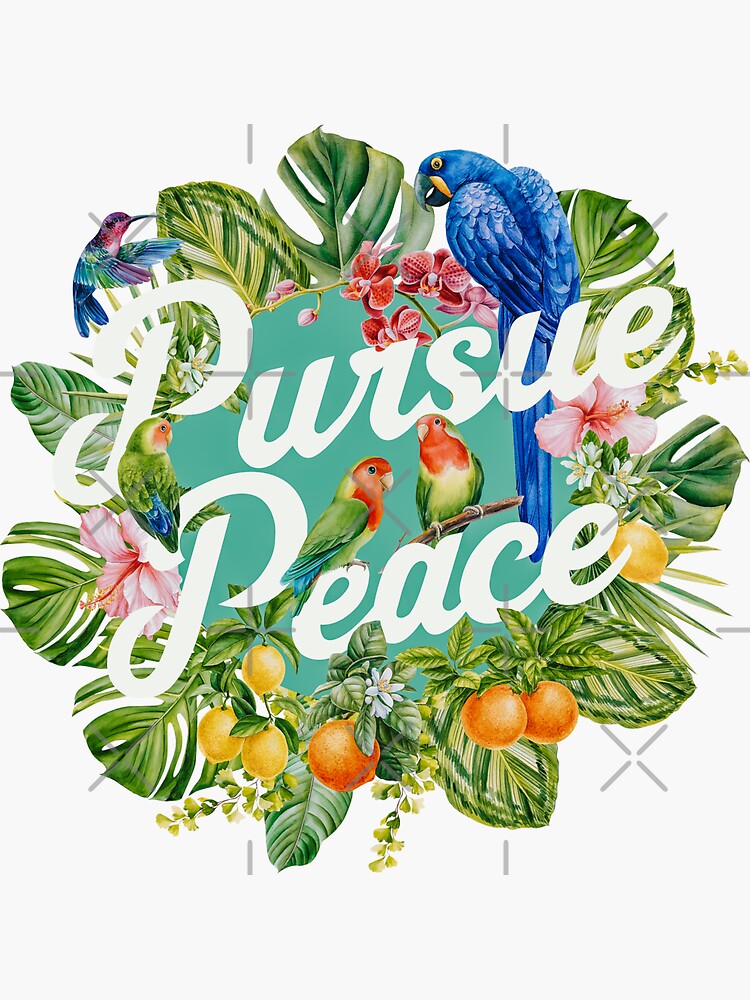 "Pursue Peace (Tropical)" Sticker for Sale by JenielsonDesign | Redbubble