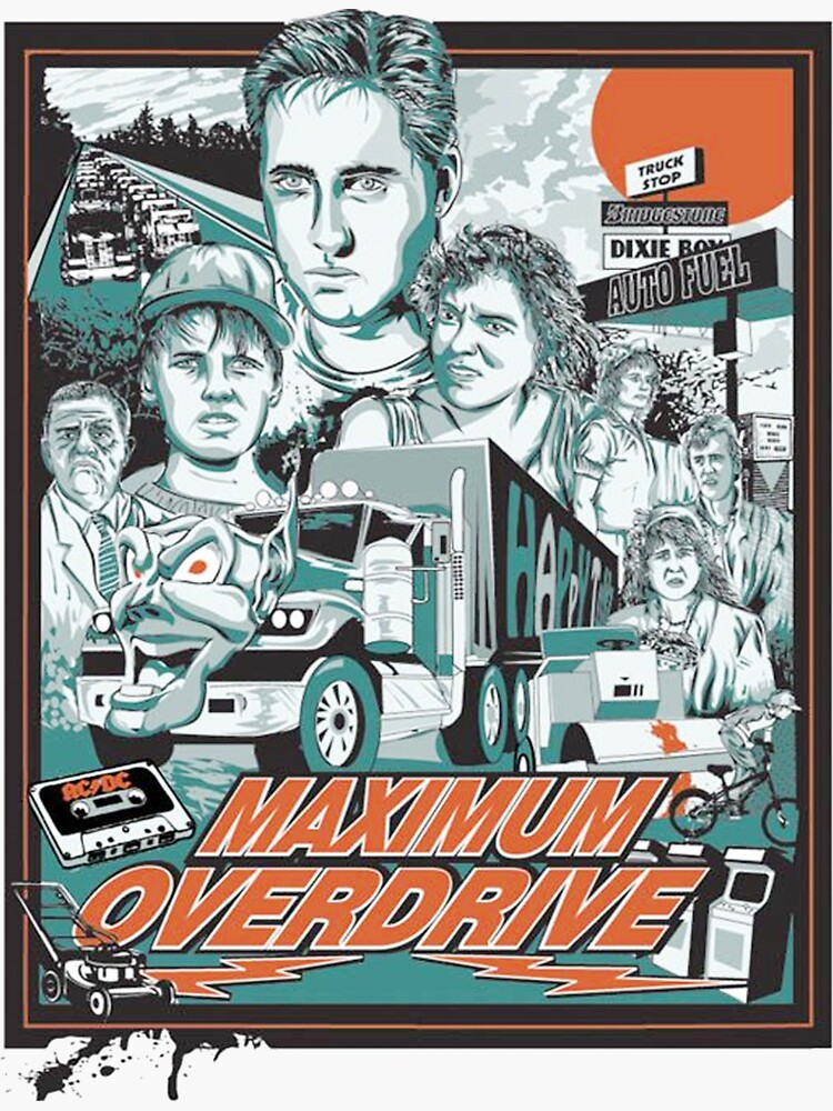 "Maximum Overdrive Horror Movie Best Movie" Sticker by Huynh6841 ...