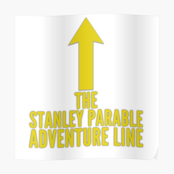 "The Stanley Parable: Adventure Line" Poster for Sale by northernlit ...