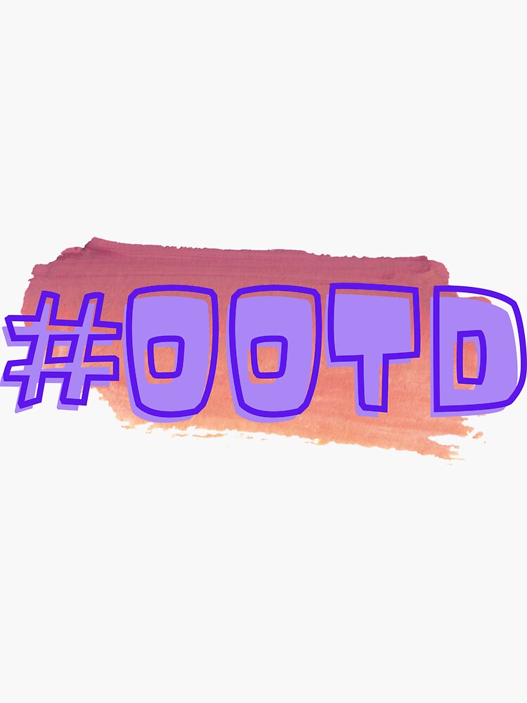"#OoTD | OUTFIT OF THE DAY" Sticker by Nipz0219 | Redbubble