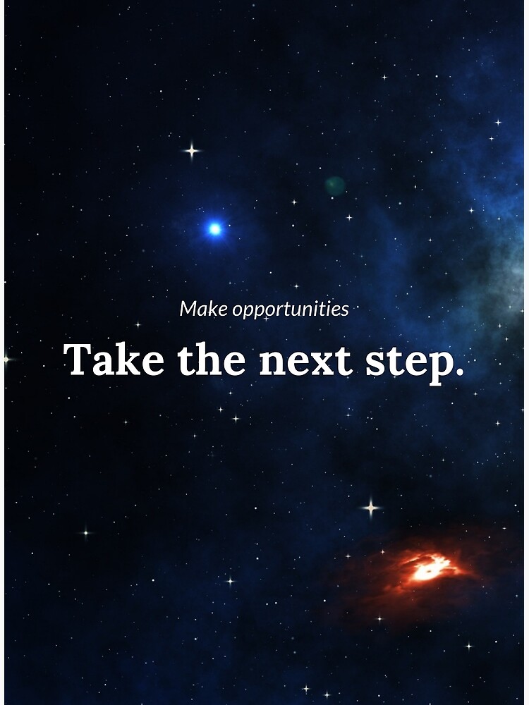 "Take the next step." Poster for Sale by NowaQ-Merch | Redbubble