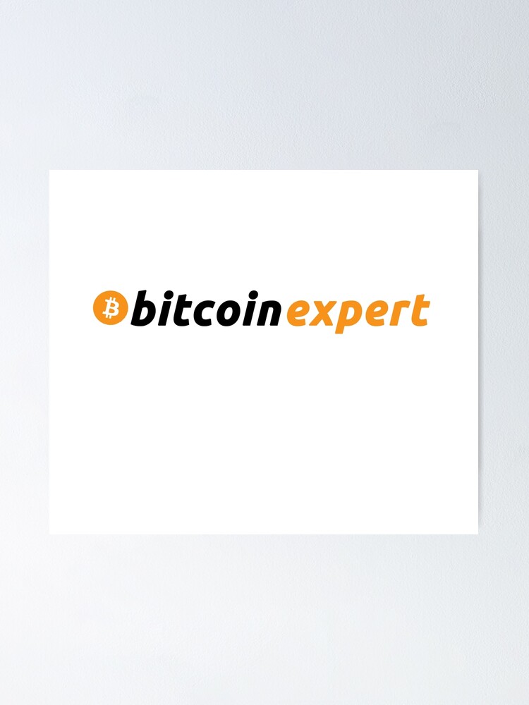 "Bitcoin Expert Motivational Crypto Quote" Poster for Sale by surrile ...
