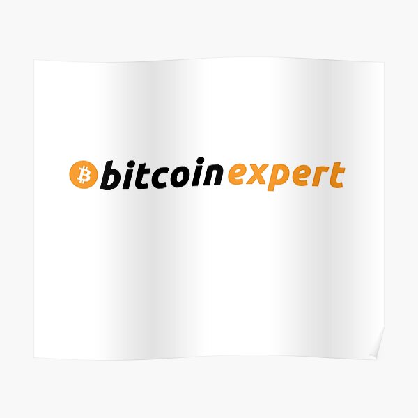 "Bitcoin Expert Motivational Crypto Quote" Poster for Sale by surrile ...