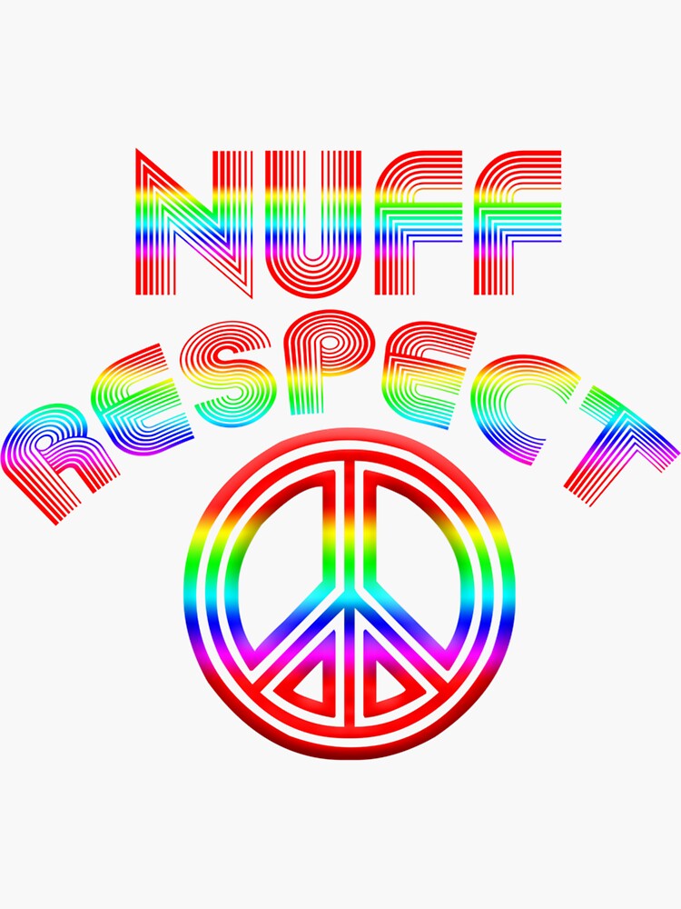 "Nuff Respect Original Artist (3)" Sticker for Sale by RonWeicks11 ...