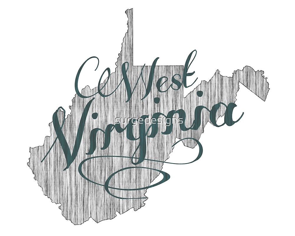 "West Virginia State Typography" by surgedesigns | Redbubble