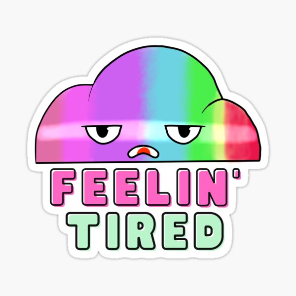 "Feelin tired" Sticker for Sale by GUMILANG | Redbubble