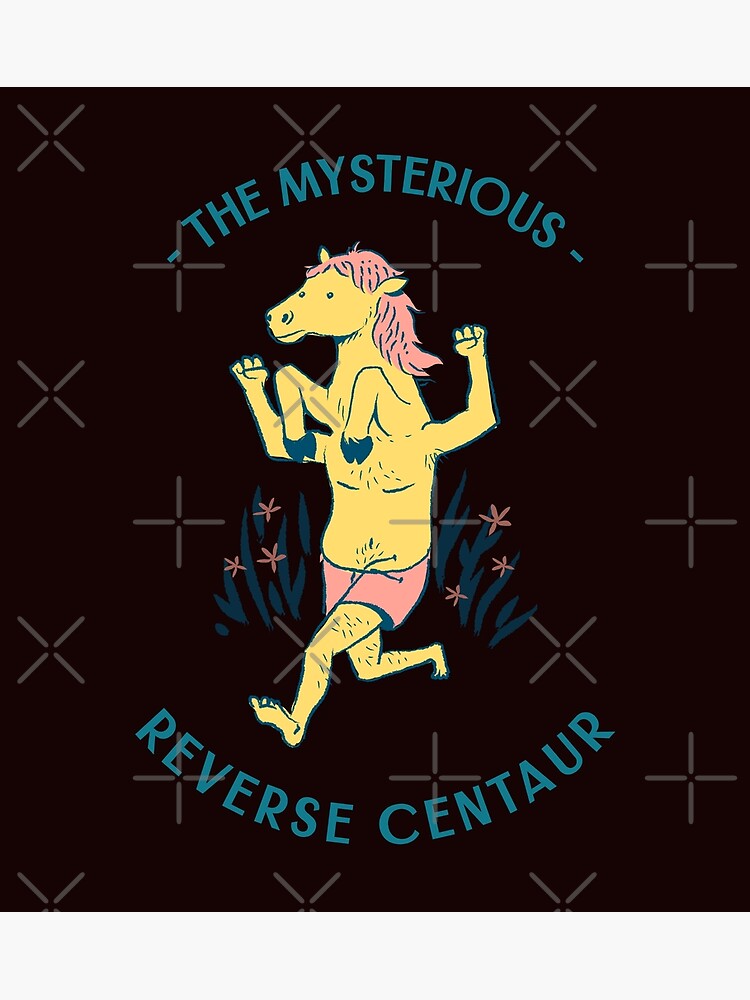 "The mysterious reverse centaur" Art Print for Sale by mdlayek | Redbubble