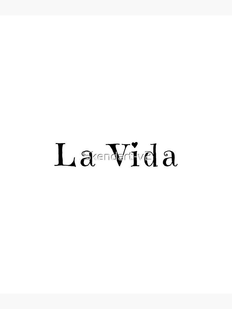 "the vida" Poster for Sale by Skendart-v2 | Redbubble