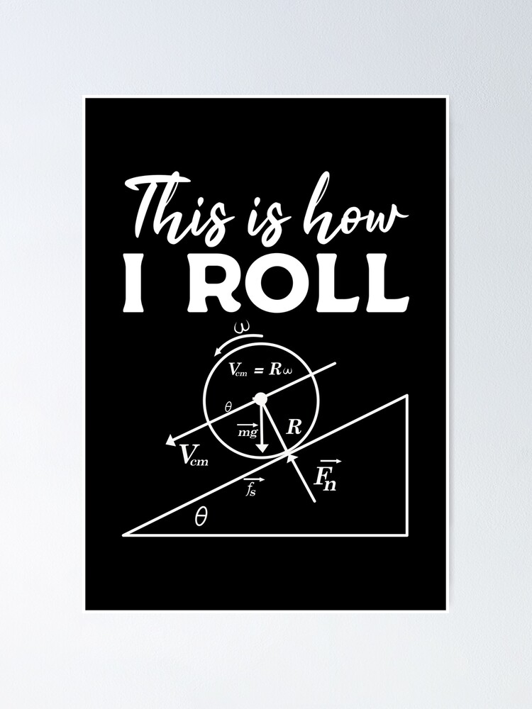 "Funny Physics Geeky Gift: This Is How I Roll Physics Equation Science - Math Lover Physicist ...