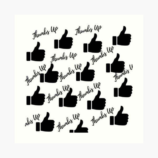 "Thumbs Up signal and Thumbs Up Written in words" Art Print for Sale by ...