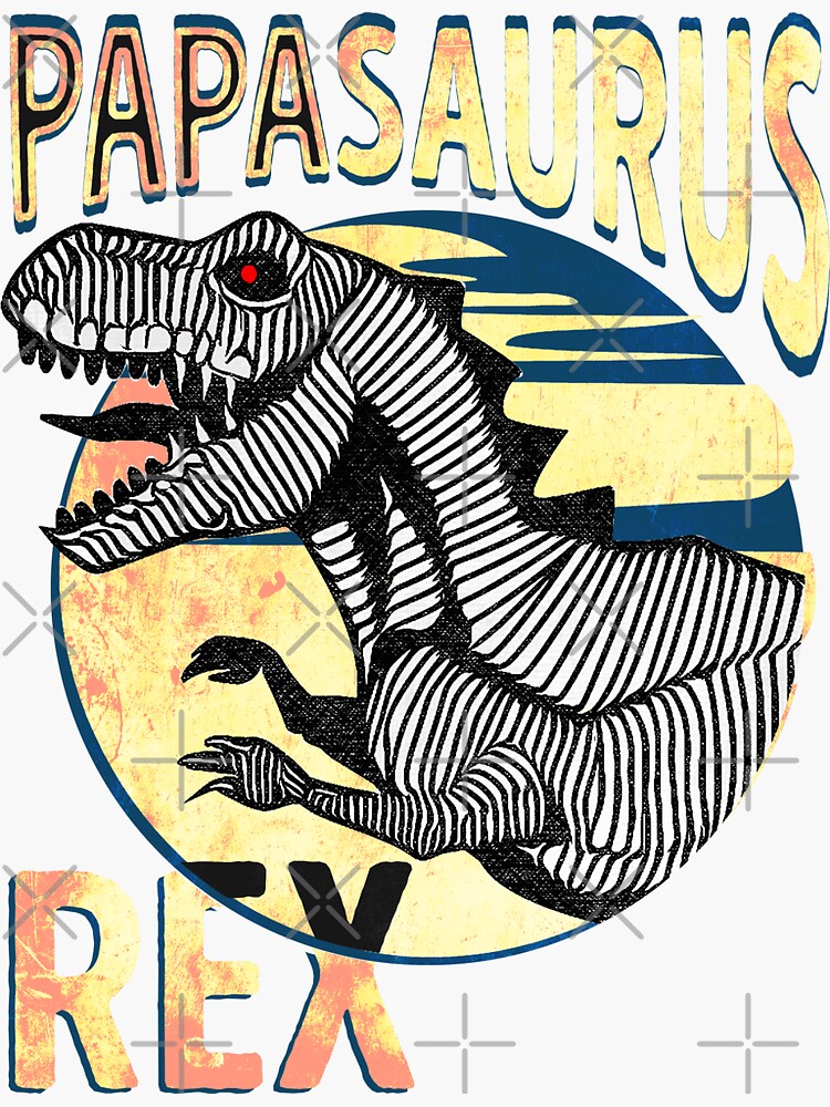 "Papasaurus Rex" Sticker by csoDesign | Redbubble