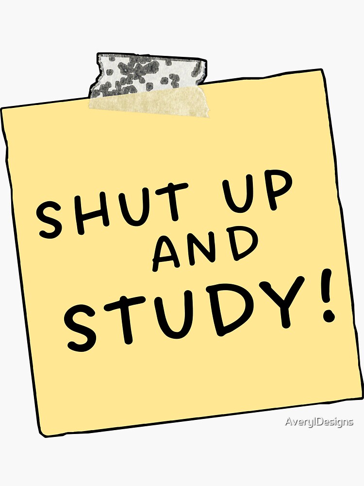 " Law School's "Shut up and Study" English sticky note" Sticker for ...