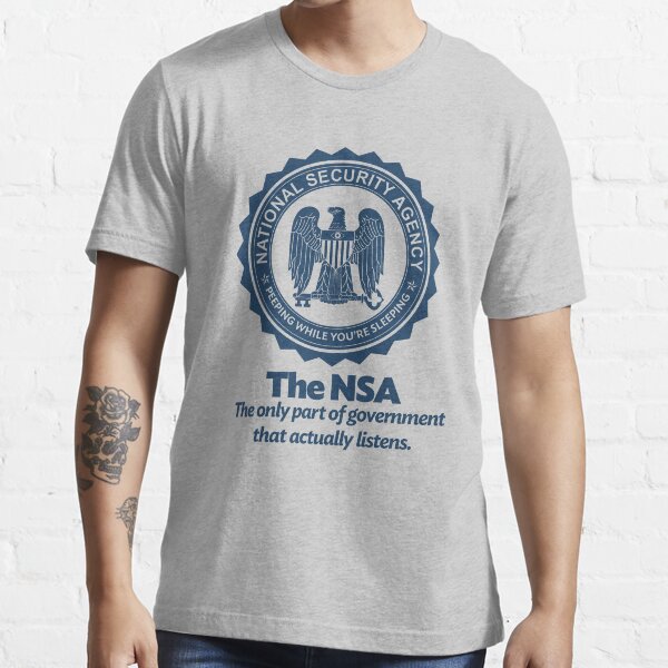 "The NSA" Essential T-Shirt for Sale by LibertyManiacs | Redbubble
