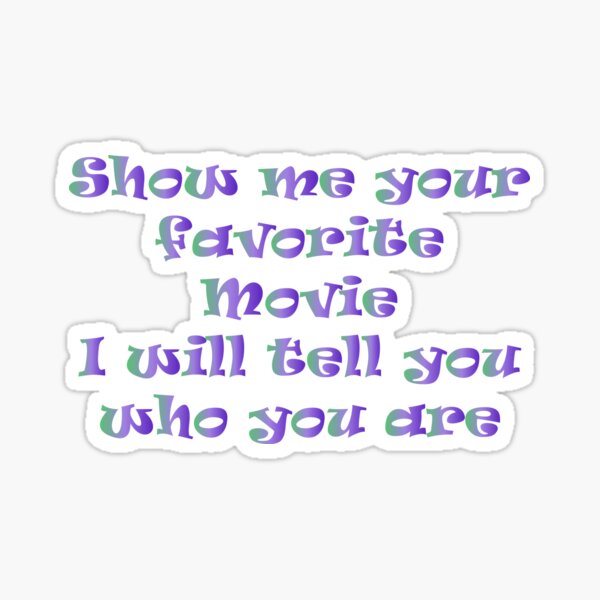 "Funny Movie quotes" Sticker for Sale by AK-land | Redbubble
