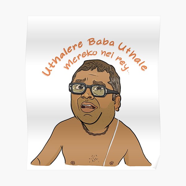 "Uthalere Baba Uthale" Poster by Insipred | Redbubble