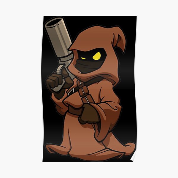 "Jawa " Poster by annartkidz | Redbubble