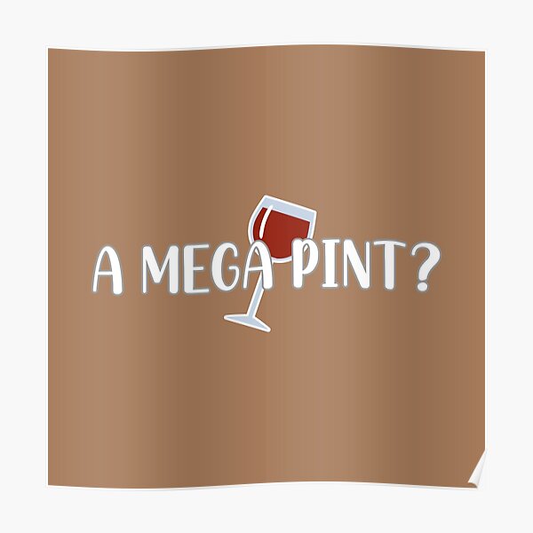 "A Mega Pint? (Beige BG)" Poster for Sale by FilipeFerreira | Redbubble