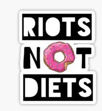 Riots Not Diets: Gifts & Merchandise | Redbubble