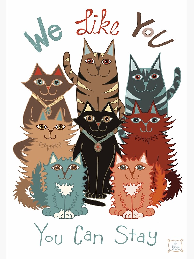 "We Like You (Cat illustration)" Art Print by Lisafrancesjudd | Redbubble