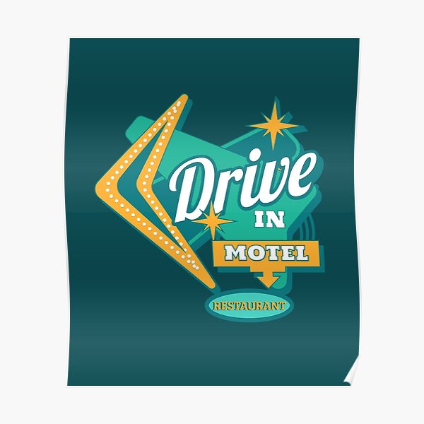 "Drive In Motel" Poster for Sale by FilmmakersPOV | Redbubble