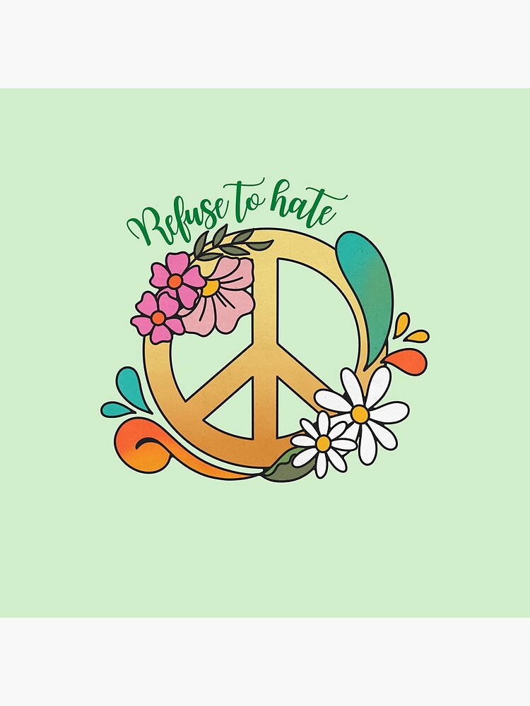 "Refuse to Hate design with peace sign Tshirt, sticker and more ...