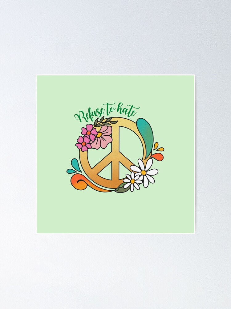 "Refuse to Hate design with peace sign Tshirt, sticker and more ...
