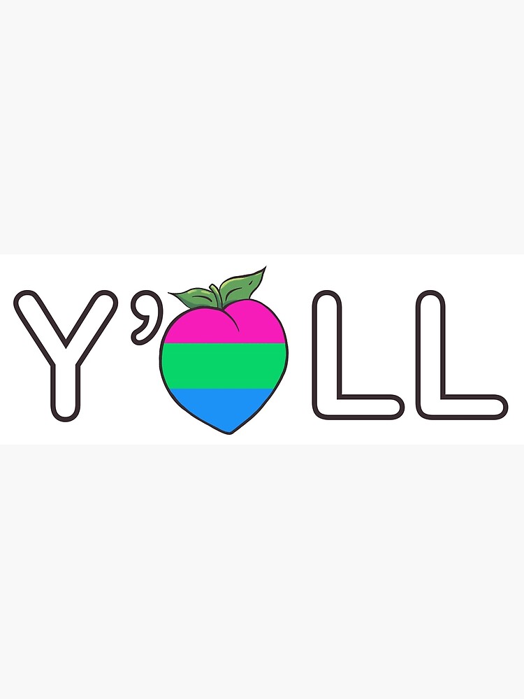 "Poly Pride Y'all" Poster for Sale by BiPlusGeorgia | Redbubble