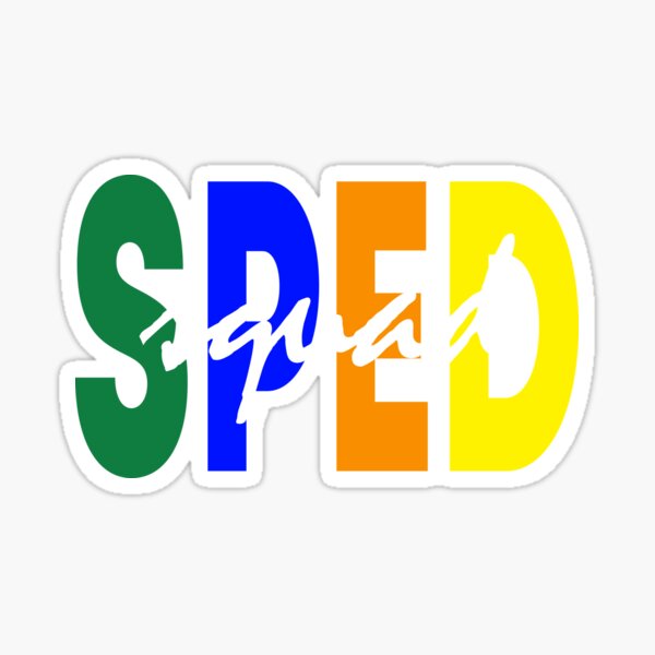 "SPED Squad" Sticker by Achrafr | Redbubble