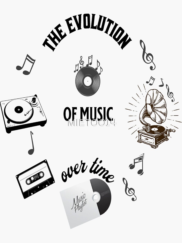 "The Evolution Of Music over time" Sticker for Sale by MIETOO14 | Redbubble