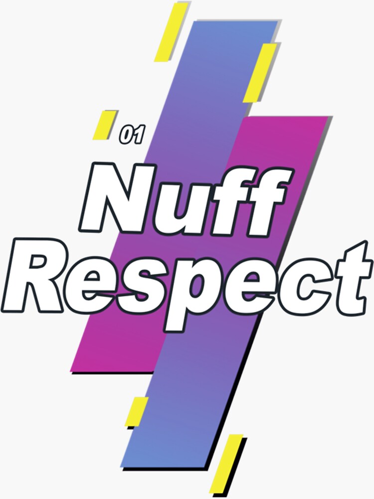 "Nuff Respect 2022 " Sticker for Sale by RalphWarner66 | Redbubble