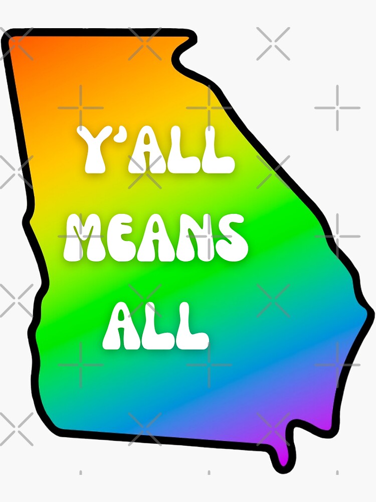 "Y’all means all " Sticker for Sale by oemgee-art | Redbubble