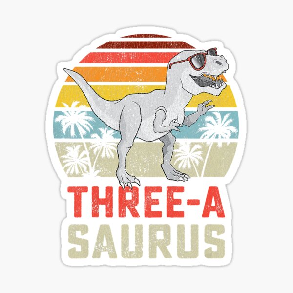 "Kids Three A Saurus Birthday T Rex 3 Year Old Dino 3rd Dinosaur ...